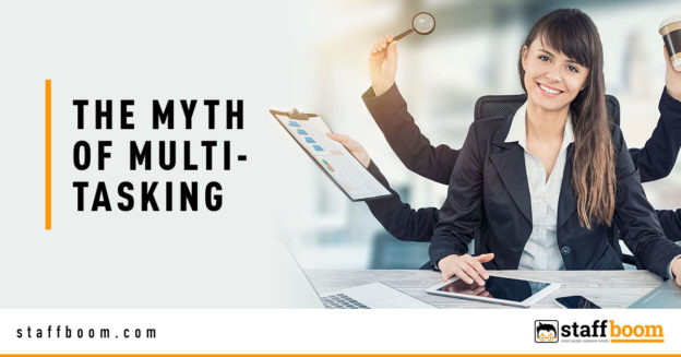 The Myth of Multi Tasking | Staff Boom