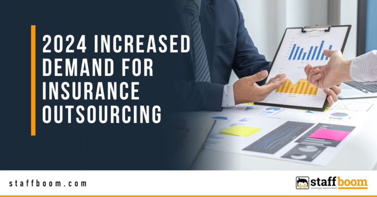 2024 Increased Demand for Insurance Outsourcing - Staff Boom