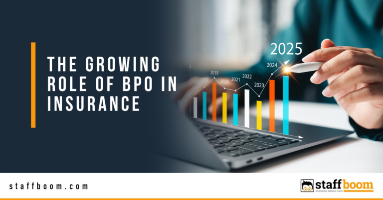 The Growing Role of BPO in Insurance - Staff Boom